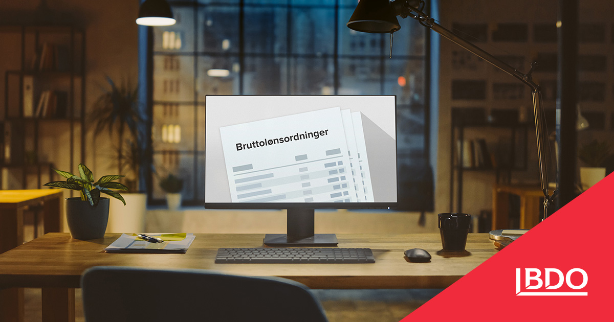 Arbejdsgiveres håndtering af bruttolønsordninger - BDO
